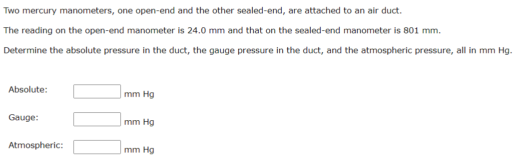 Solved Two mercury manometers, one open-end and the other | Chegg.com