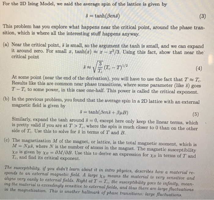 Solved For the 2D Ising Model, we said the average spin of | Chegg.com