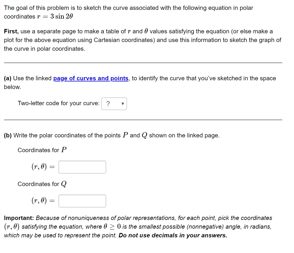The goal of this problem is to sketch the curve | Chegg.com