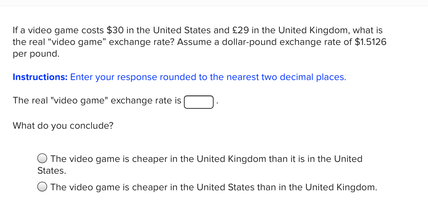 Solved If a video game costs $30 in the United States and | Chegg.com