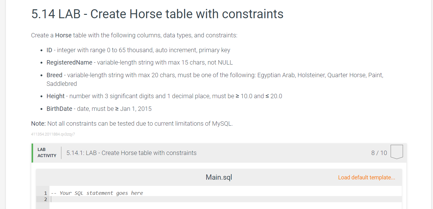 Solved 5.14 LAB - Create Horse table with constraints Create | Chegg.com Solved 5.14 LAB - Create Horse table with constraints Create | Chegg.com
