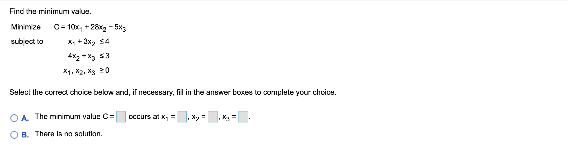 Solved Find the minimum value. Minimize subject to c = 10x4 | Chegg.com