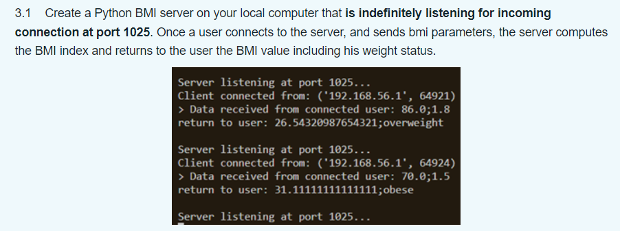 Solved 3.1 Create a Python BMI server on your local computer | Chegg.com