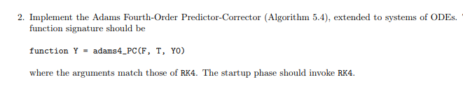 Solved 2. Implement the Adams Fourth-Order | Chegg.com