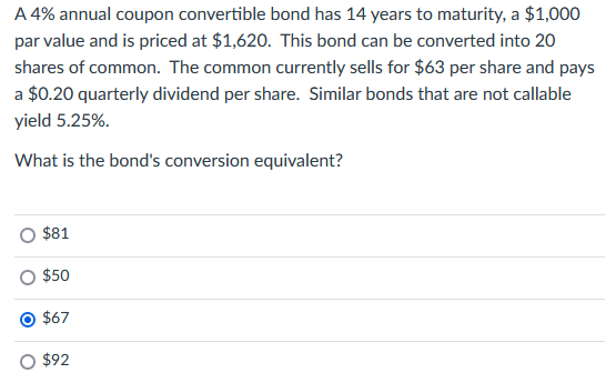 Solved A 4% ﻿annual coupon convertible bond has 14 ﻿years to | Chegg.com