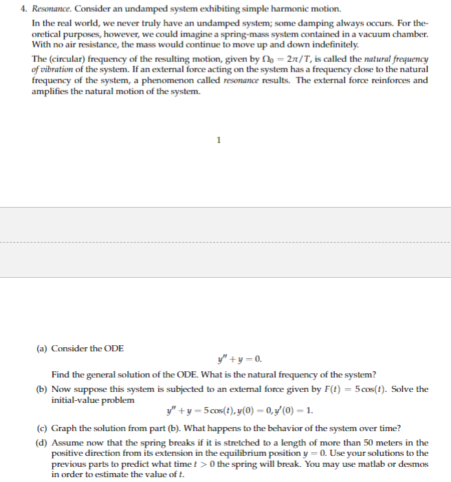 Solved 4. Resonance. Consider an undamped system exhibiting | Chegg.com