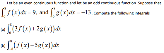 Solved Let be an even continuous function and let be an odd | Chegg.com