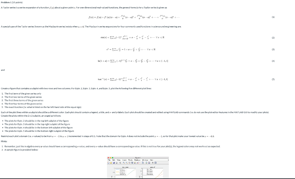 Solved Problem 1 (15 points) A Taylor series is a series | Chegg.com