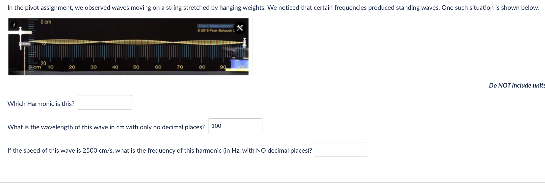 Solved Do NOT include units Which Harmonic is this? What is | Chegg.com