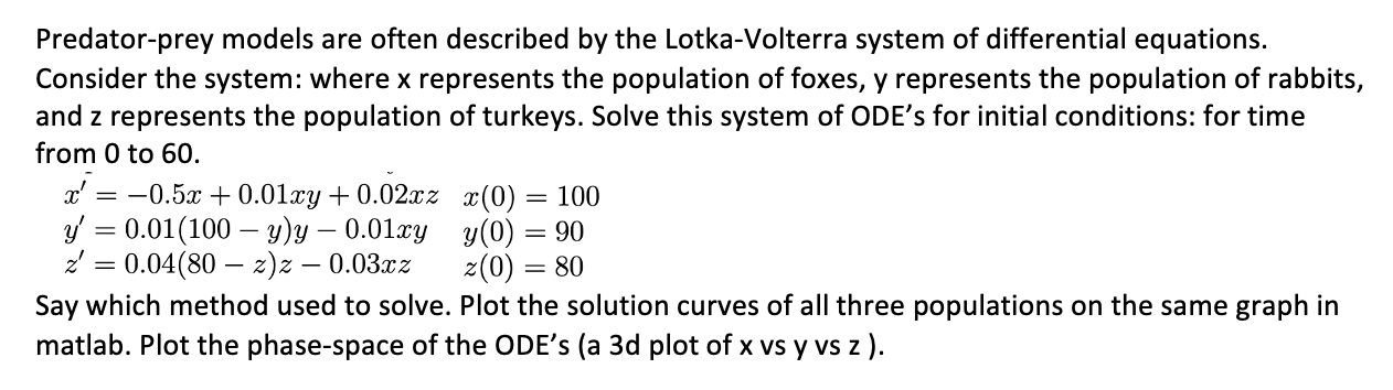 Solved Predator-prey models are often described by the | Chegg.com