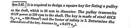 Solved Quc 2.45. It is required to design a square key for | Chegg.com