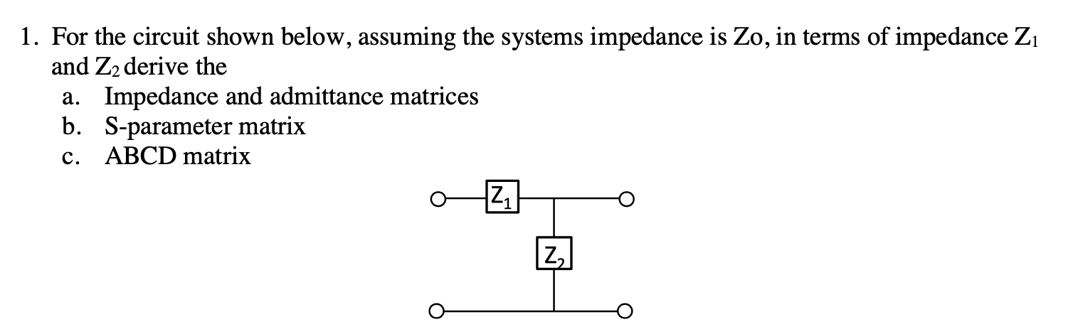 Solved 1. For the circuit shown below, assuming the systems | Chegg.com