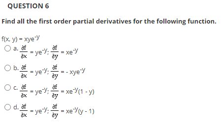 Solved Find all the first order partial derivatives for the | Chegg.com
