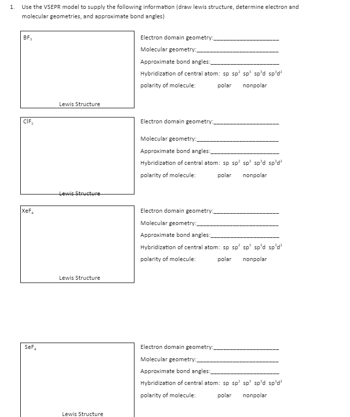 Solved 1. Use the VSEPR model to supply the following | Chegg.com