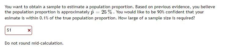 Solved You want to obtain a sample to estimate a population | Chegg.com