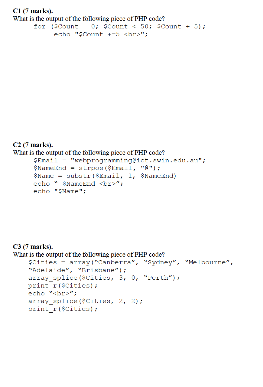 Solved ci (7 marks). What is the output of the following | Chegg.com