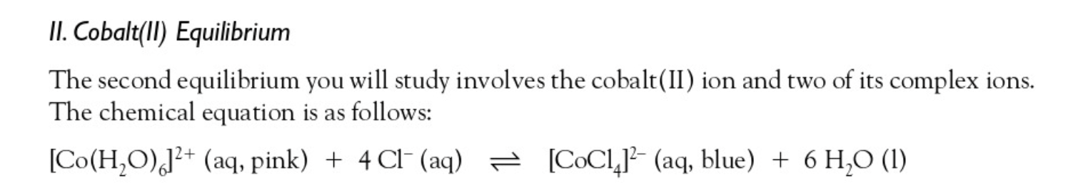 Solved II. Cobalt(II) Equilibrium The second equilibrium you | Chegg.com