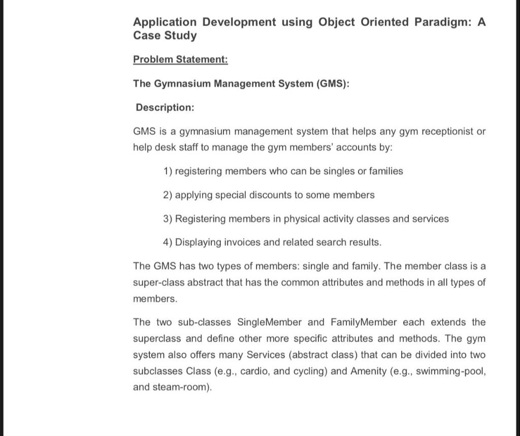 Solved Application Development using Object Oriented | Chegg.com