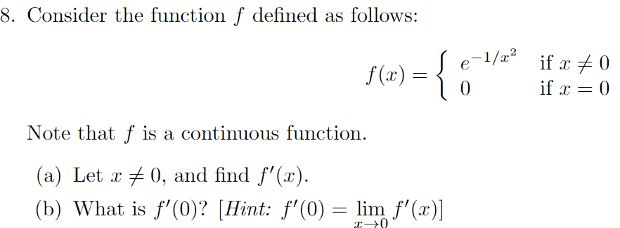 Solved a con 8. Consider the function f defined as follows: | Chegg.com
