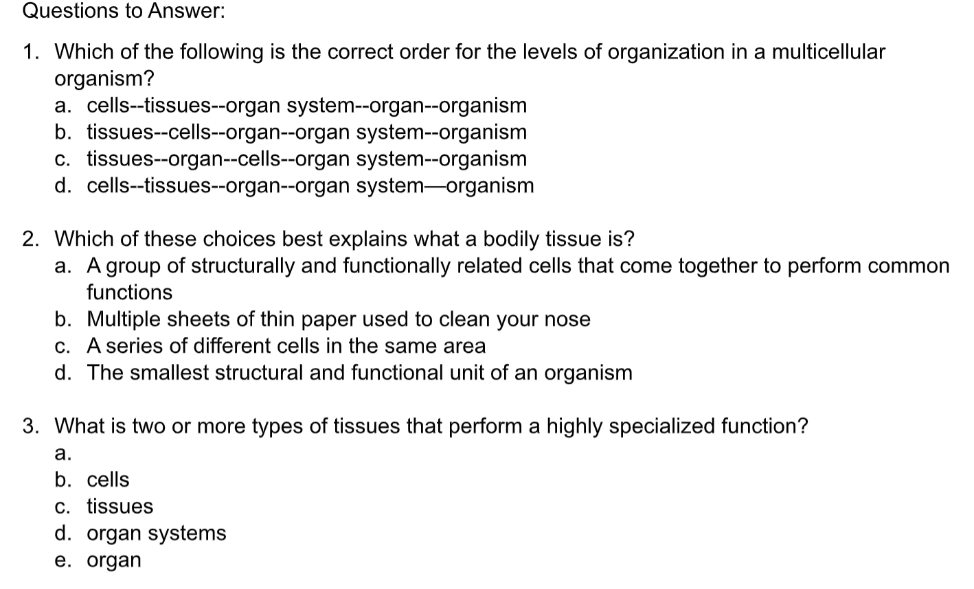 Solved 1. Which of the following is the correct order for | Chegg.com
