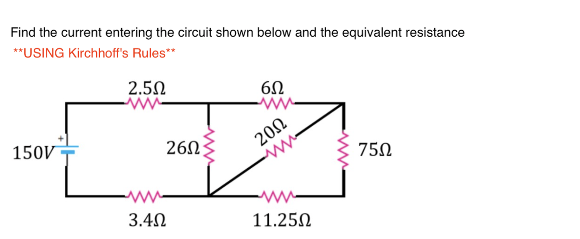 Solved **USING KIRCHHOFF'S RULES** Find the current entering | Chegg.com
