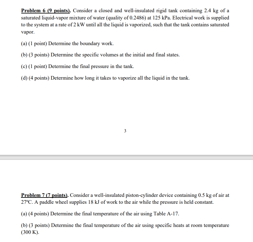 Solved Problem 6 (9 points). Consider a closed and | Chegg.com