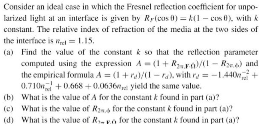 Solved Consider an ideal case in which the Fresnel | Chegg.com