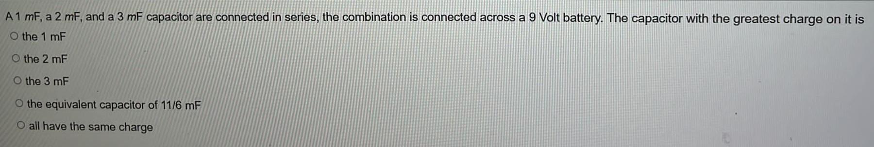 Solved A 1mF, a 2mF, and a 3mF capacitor are connected in | Chegg.com