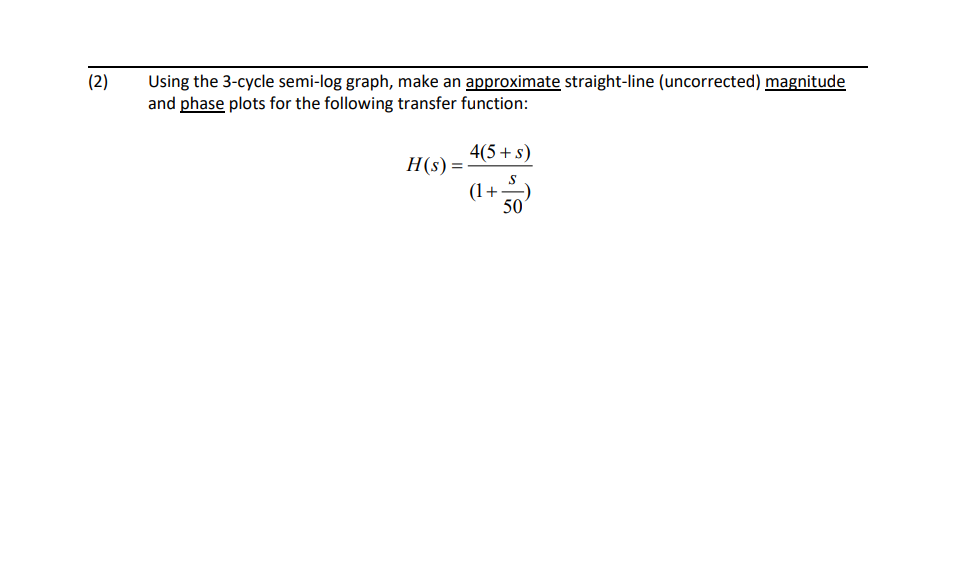 Solved PLZ do by hand on 3 cycle semi log paper Or any paper | Chegg.com