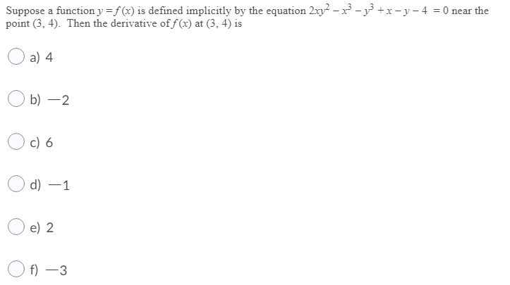 Solved Suppose a function y=f(x) is defined implicitly by | Chegg.com