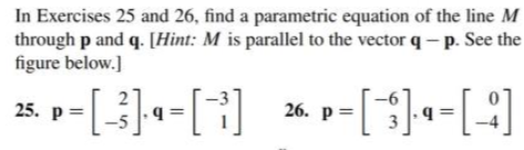 Solved In Exercises 25 ﻿and 26, ﻿find a parametric equation | Chegg.com