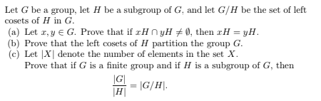 Solved Let G be a group, let H be a subgroup of G, and let | Chegg.com