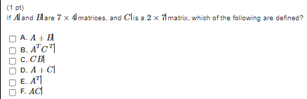 Solved (1 pt) Matrix Products: Consider the matrices А 8 6 5 | Chegg.com