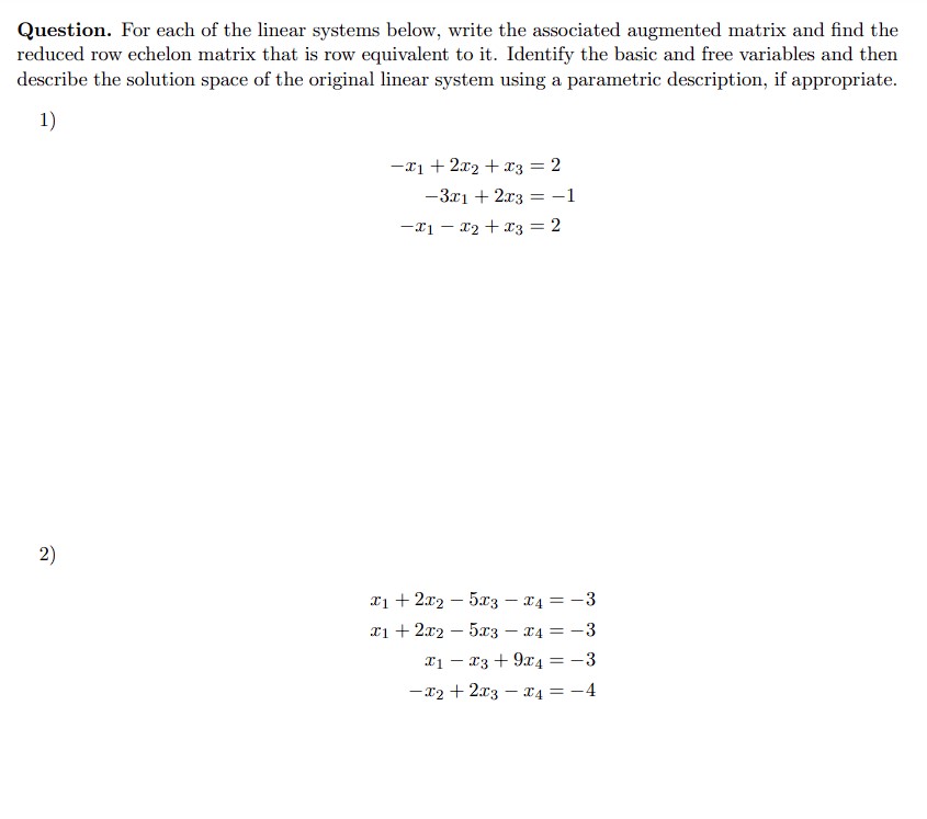 Solved Question. For each of the linear systems below, write | Chegg.com