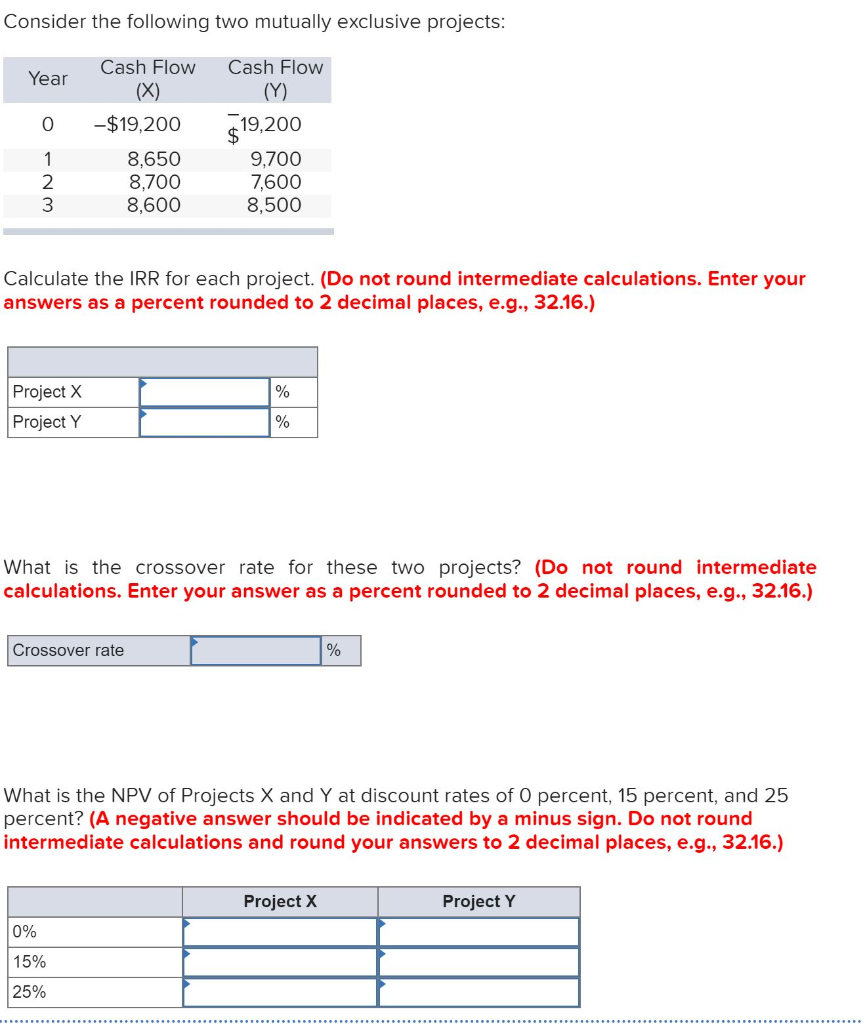 Solved Consider the following two mutually exclusive | Chegg.com