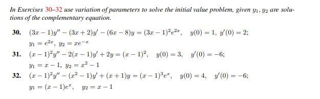 Solved In Exercises 30-32 use variation of parameters to | Chegg.com