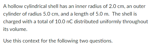 Solved A hollow cylindrical shell has an inner radius of 2.0 | Chegg.com