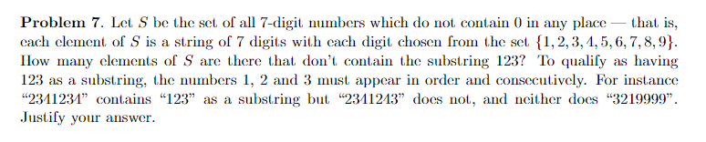 Solved Problem 7. Let S be the set of all 7-digit numbers | Chegg.com