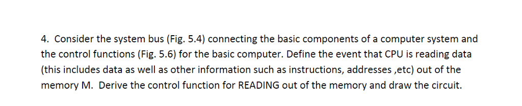 4. Consider the system bus (Fig. 5.4) connecting the | Chegg.com