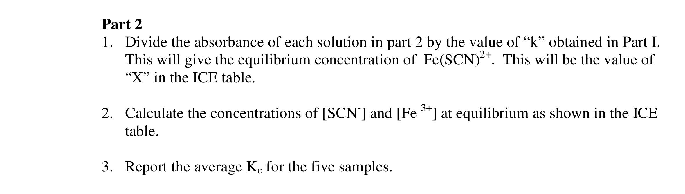 Solved 2. Use the 'ICE' Table to calculate the equilibrium | Chegg.com