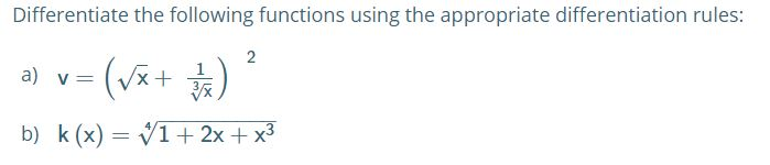 Solved Differentiate the following functions using the | Chegg.com