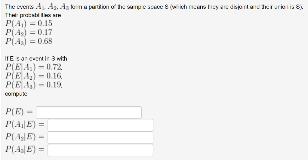 Solved The events A1, A2, A3 form a partition of the sample | Chegg.com