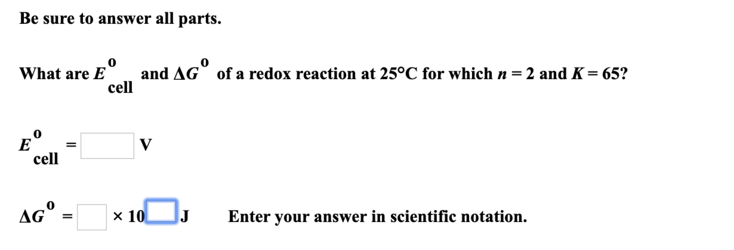 Solved Be sure to answer all parts. What are E and AG of a | Chegg.com ...