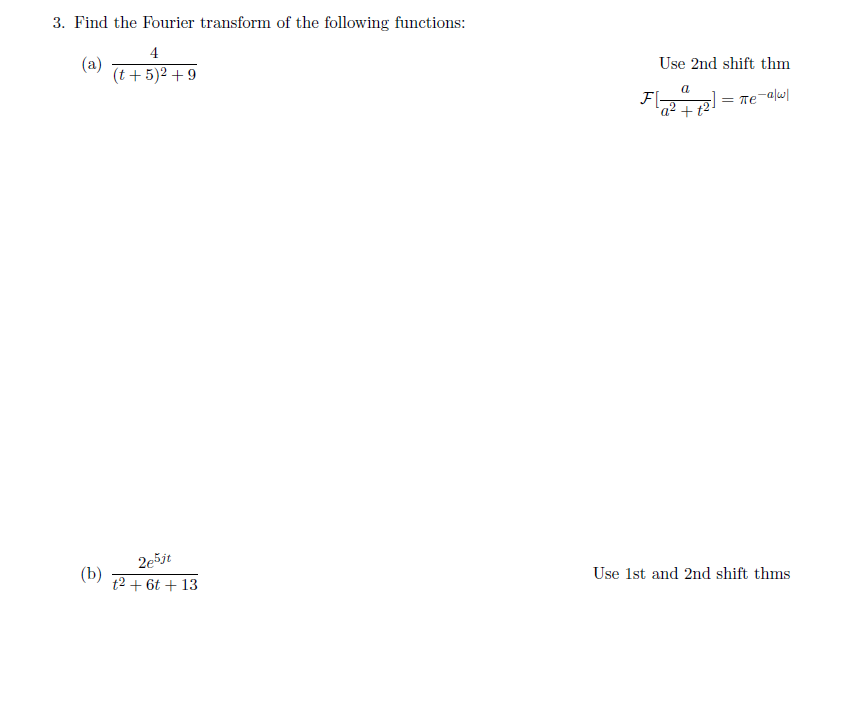Solved 3. Find the Fourier transform of the following | Chegg.com