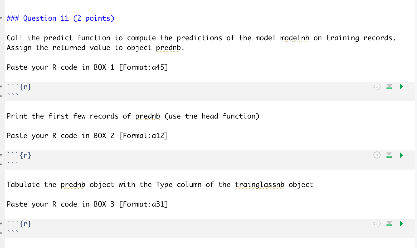 Solved ### Question 11 (2 points) Call the predict function | Chegg.com