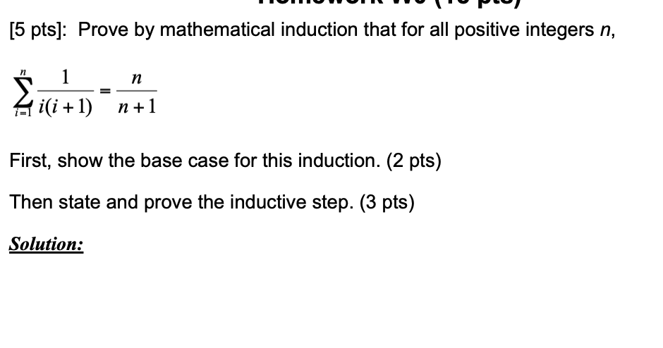 Solved [5 pts]: Prove by mathematical induction that for all | Chegg.com