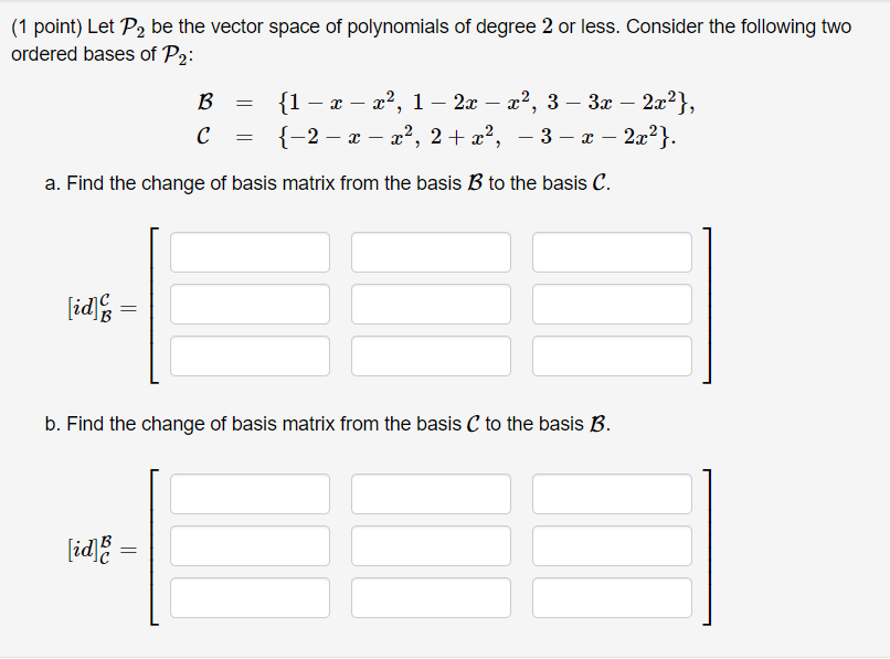 (1 point) Let P2 be the vector space of polynomials | Chegg.com