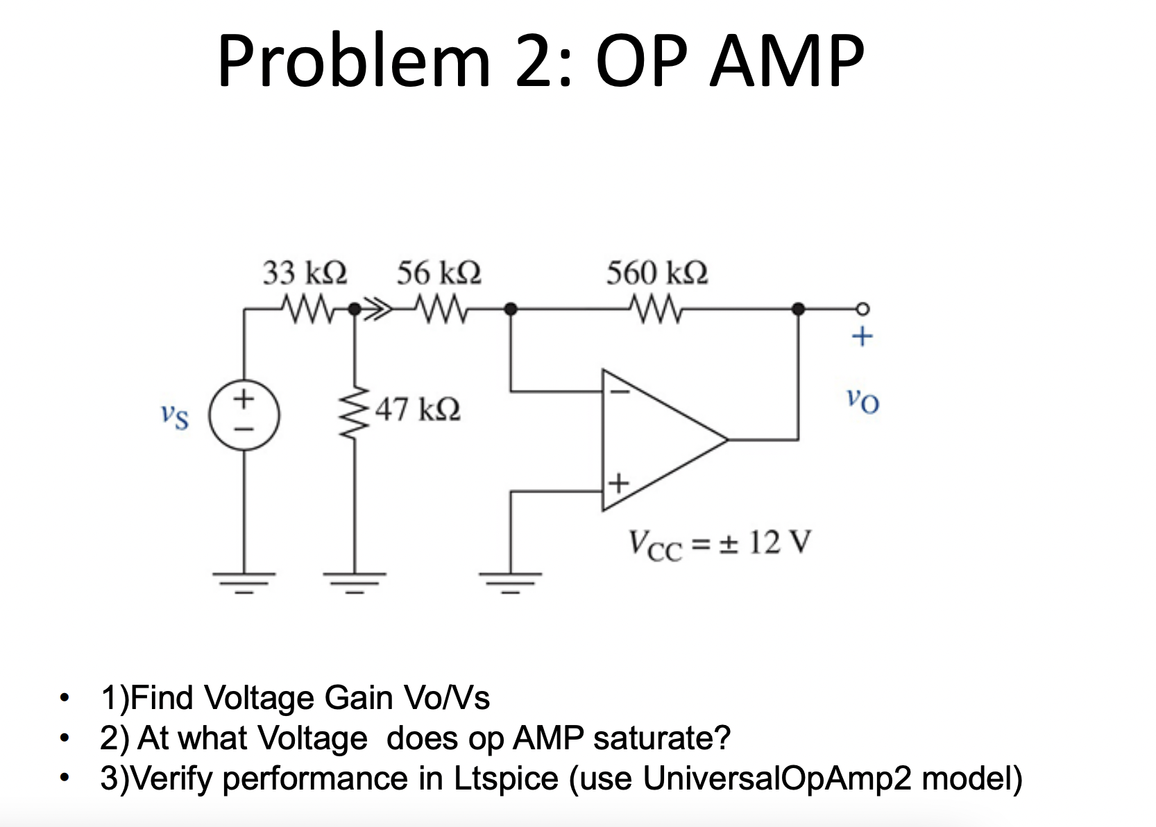 Solved Problem 2: OP AMP - 1)Find Voltage Gain Vo/Vs - 2) At | Chegg.com