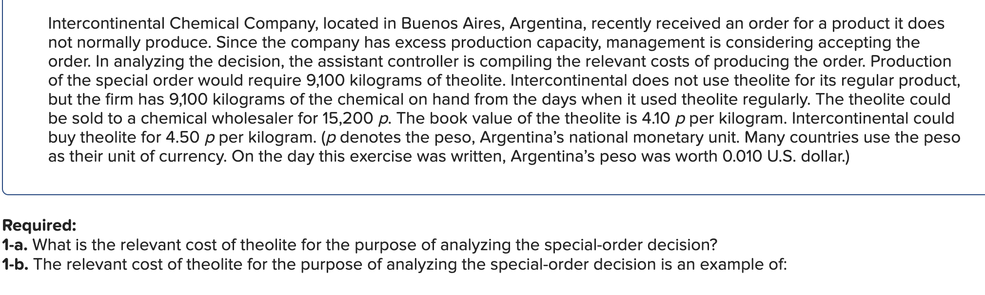 Solved Required:1-a. ﻿What is the relevant cost of theolite | Chegg.com