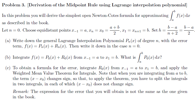 Problem 3. [Derivation of the Midpoint Rule using | Chegg.com